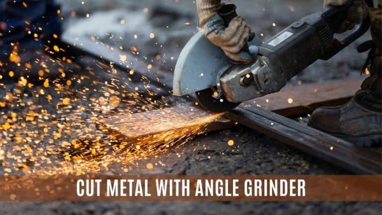 Angle Grinder for Metal Cutting. (Step-by-Step Guide)